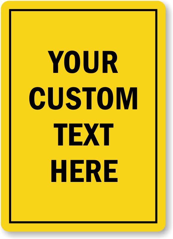 Custom Signs Handy Mini Templates From SmartSign