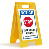 Notice Stop Add Warning Custom Standing Floor Sign, SKU: SF-3203